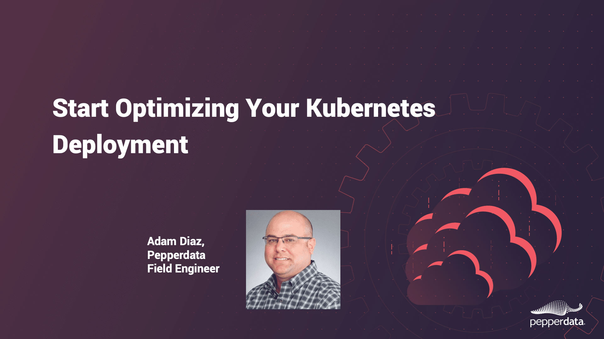 Webinar: Start Optimizing Your Kubernetes Deployment | Pepperdata