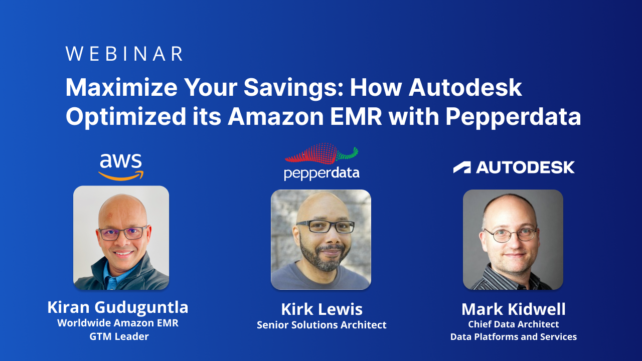 Maximize Your Savings: How Autodesk Optimized its Amazon EMR with Pepperdata | Pepperdata